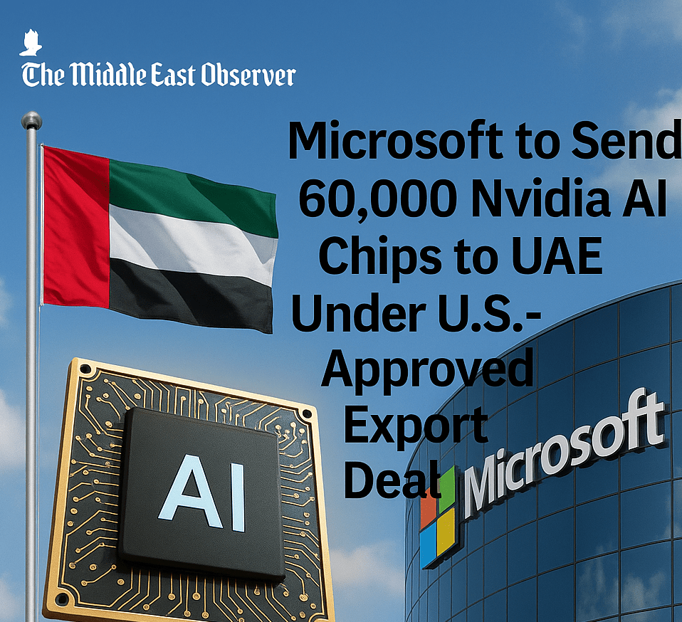 Microsoft to Send 60,000 Nvidia AI Chips to UAE Under U.S.-Approved ...